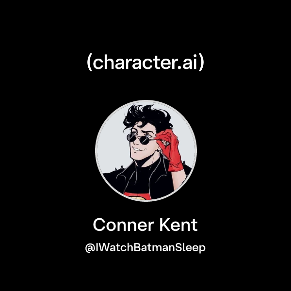 Chat with Conner Kent | character.ai | AI Chat, Reimagined–Your Words ...