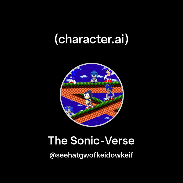 Chat with The Sonic-Verse | character.ai | Personalized AI for every ...