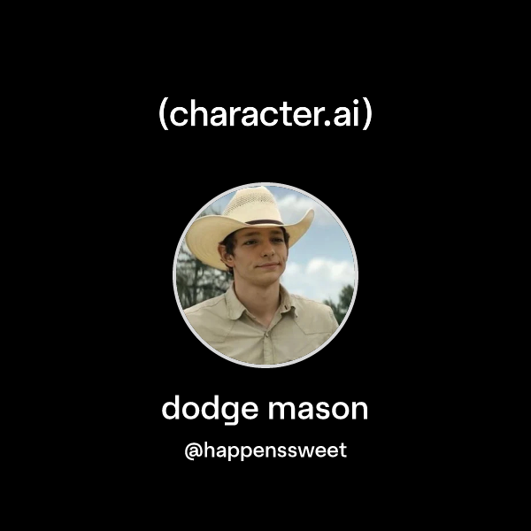 Chat with dodge mason | character.ai | AI Chat, Reimagined–Your Words ...