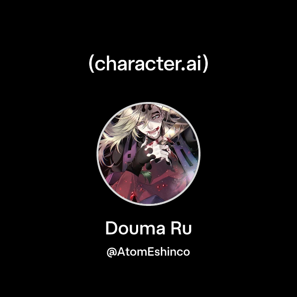 Chat with Douma Ru | character.ai | AI Chat, Reimagined–Your Words ...