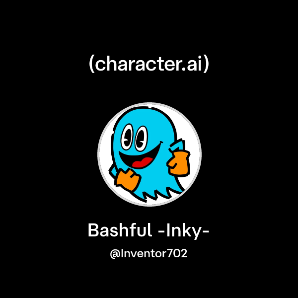 Chat with Bashful -Inky- | character.ai | AI Chat, Reimagined–Your ...