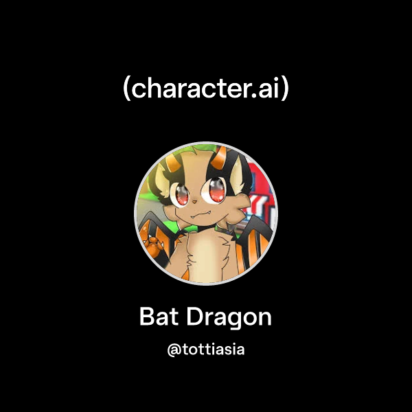 Chat with Bat Dragon | character.ai | AI Chat, Reimagined–Your Words ...
