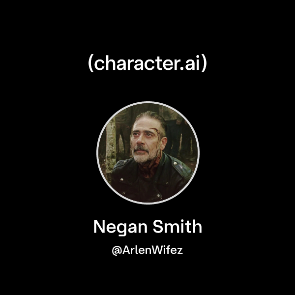 Chat with Negan Smith | character.ai | Personalized AI for every moment ...