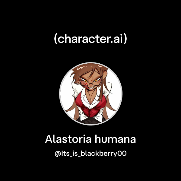 Chat with Alastoria humana | character.ai | Personalized AI for every ...