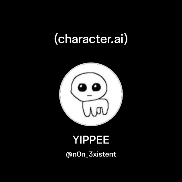 Chat with YIPPEE | character.ai | AI Chat, Reimagined–Your Words. Your World.