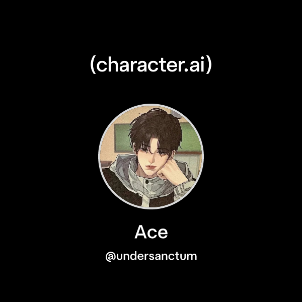 Chat with Ace | character.ai | AI Chat, Reimagined–Your Words. Your World.