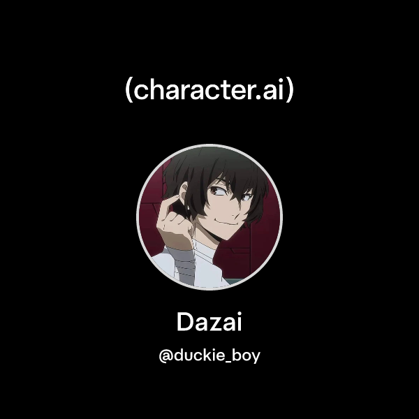 Chat with Dazai | character.ai | AI Chat, Reimagined–Your Words. Your World.