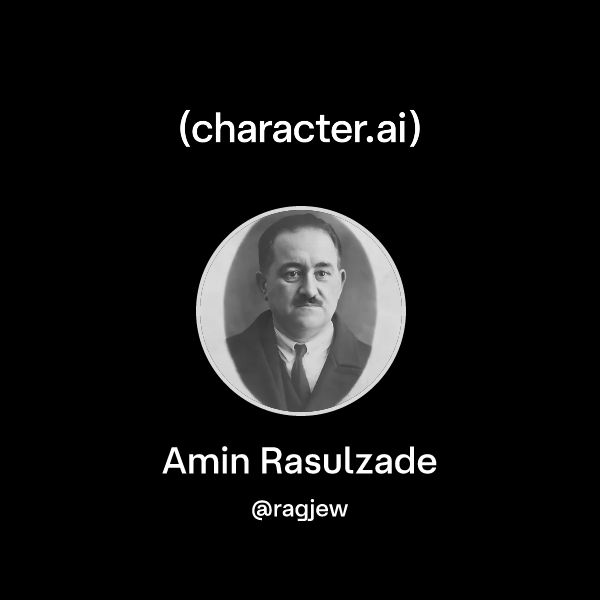 Chat with Amin Rasulzade | character.ai | Personalized AI for every ...
