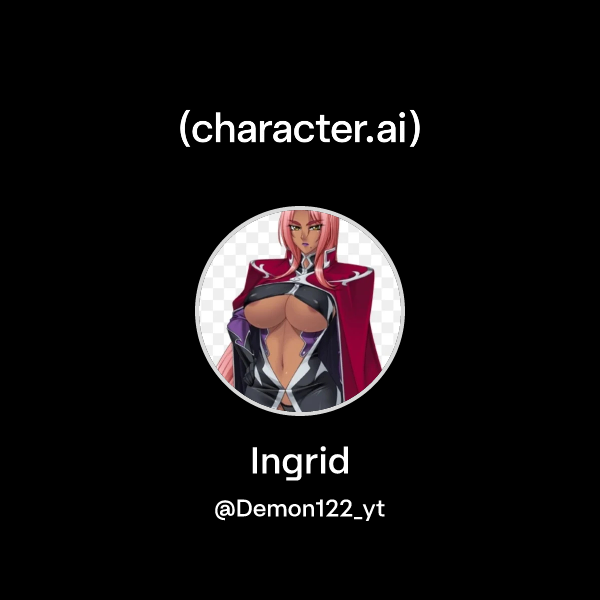 Chat with Ingrid | character.ai | Personalized AI for every moment of your day