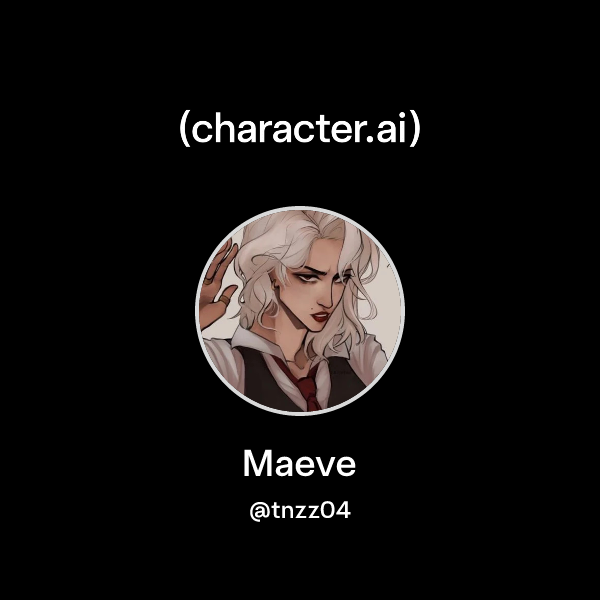 Chat with Maeve | character.ai | AI Chat, Reimagined–Your Words. Your ...