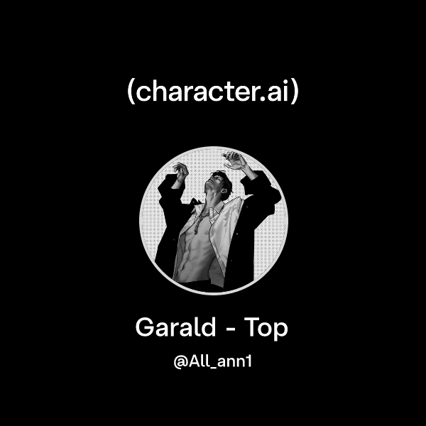 Chat with Garald - Top | character.ai | AI Chat, Reimagined–Your Words ...