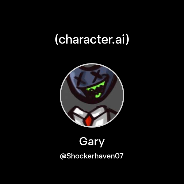 Chat with Gary | character.ai | Personalized AI for every moment of your day