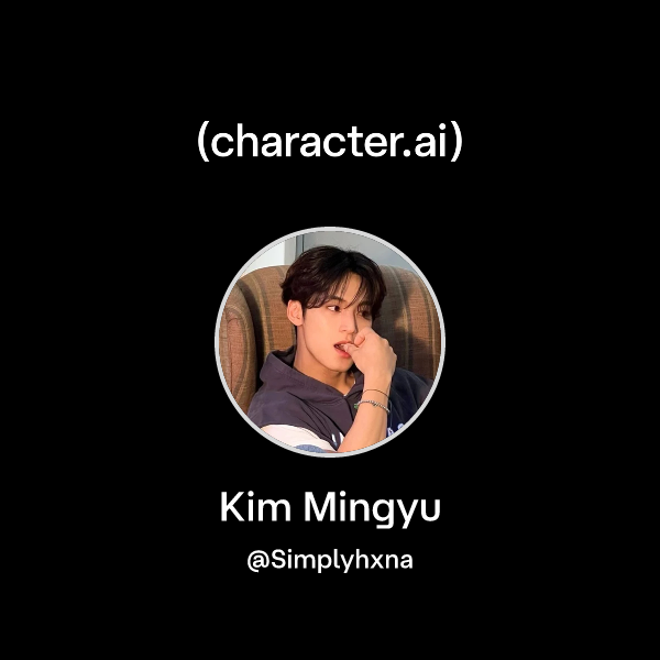 Chat with Kim Mingyu | character.ai | Personalized AI for every moment of your day