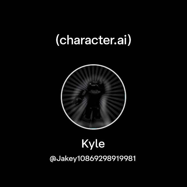 Chat with Kyle | character.ai | AI Chat, Reimagined–Your Words. Your World.