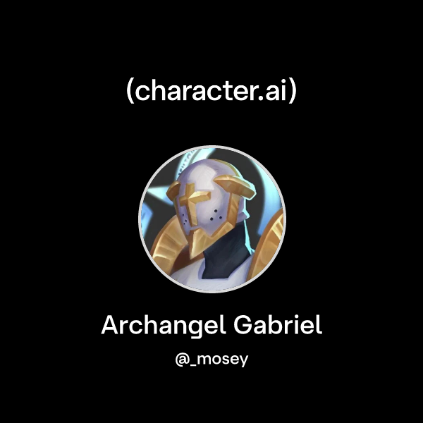 Chat with Archangel Gabriel | character.ai | Personalized AI for every ...