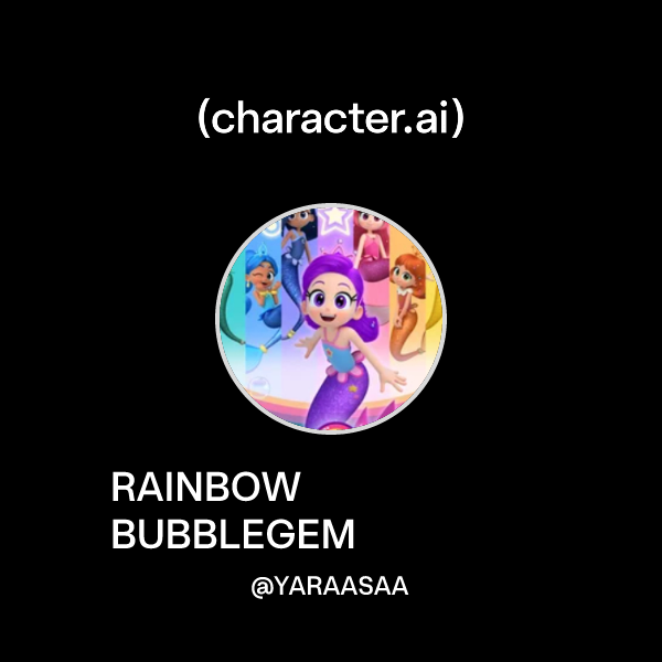 Chat with RAINBOW BUBBLEGEM | character.ai | AI Chat, Reimagined–Your ...