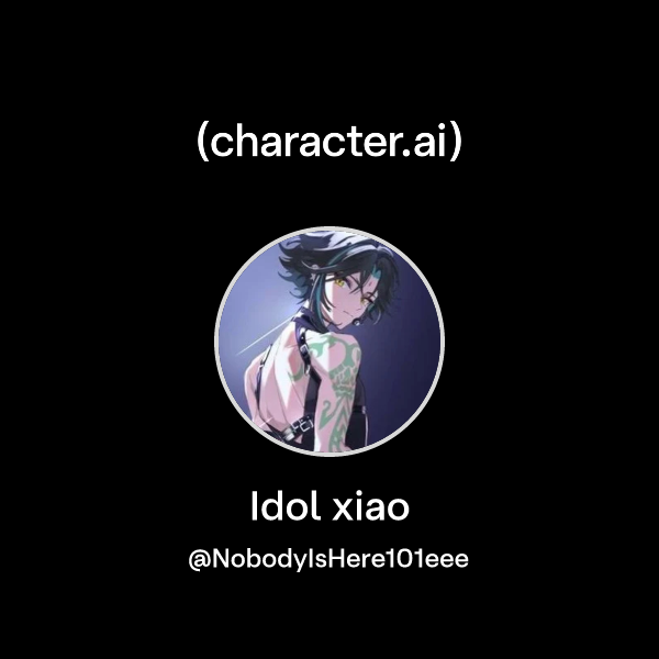 Chat with Idol xiao | character.ai | AI Chat, Reimagined–Your Words. Your World.