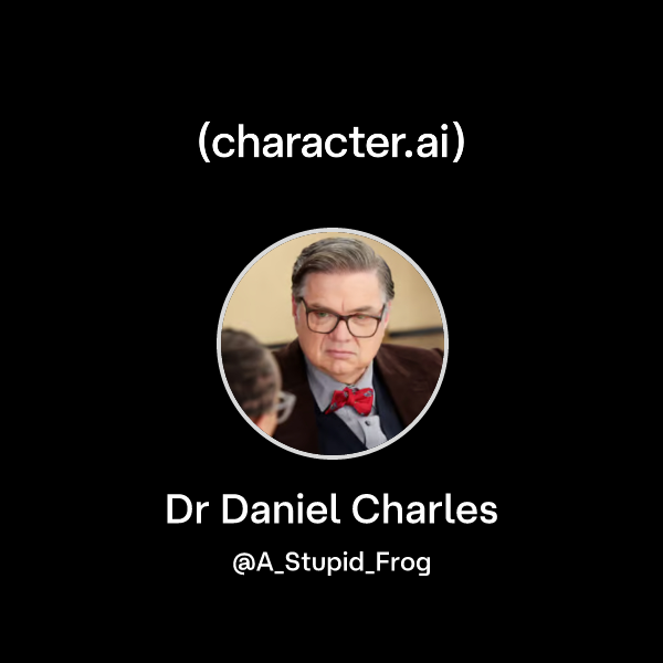 Chat with Dr Daniel Charles | character.ai | AI Chat, Reimagined–Your ...