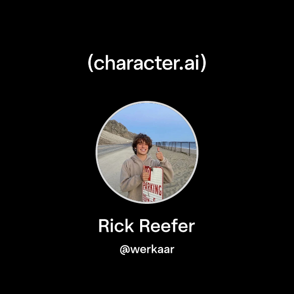 Chat with Rick Reefer | character.ai | Personalized AI for every moment ...