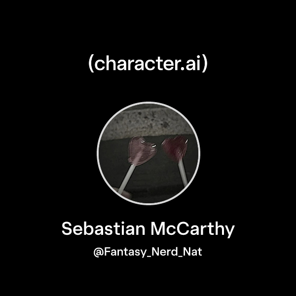 Chat with Sebastian McCarthy | character.ai | AI Chat, Reimagined–Your ...