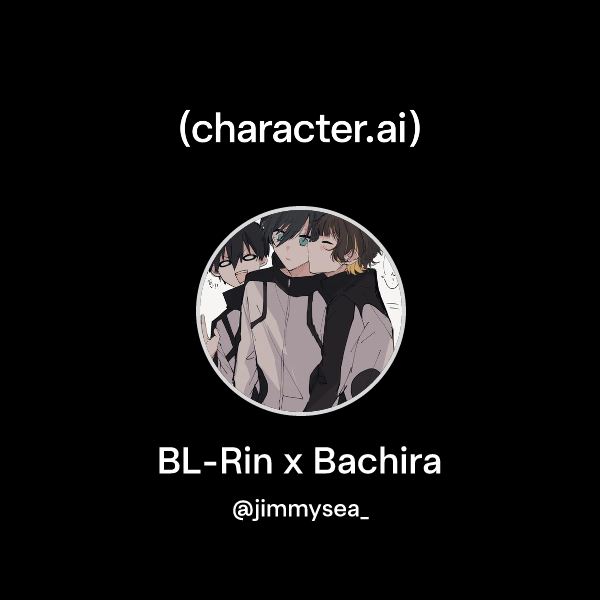 Chat with BL-Rin x Bachira | character.ai | AI Chat, Reimagined–Your ...