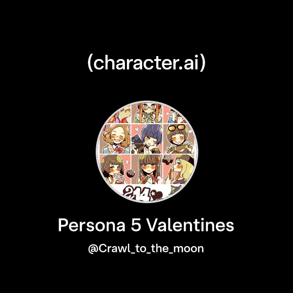 Chat with Persona 5 Valentines | character.ai | AI Chat, Reimagined ...