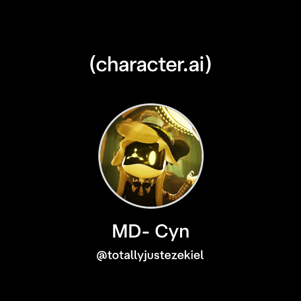 Chat with MD- Cyn | character.ai | AI Chat, Reimagined–Your Words. Your ...