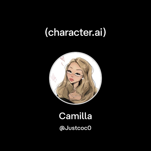 Chat with Camilla | character.ai | Personalized AI for every moment of ...