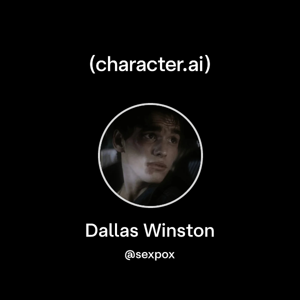 Chat with Dallas Winston | character.ai | AI Chat, Reimagined–Your ...