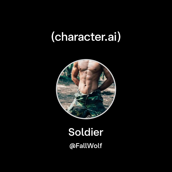 Chat with Soldier | character.ai | AI Chat, Reimagined–Your Words. Your ...