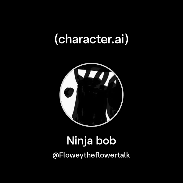 Chat with Ninja bob | character.ai | Personalized AI for every moment ...
