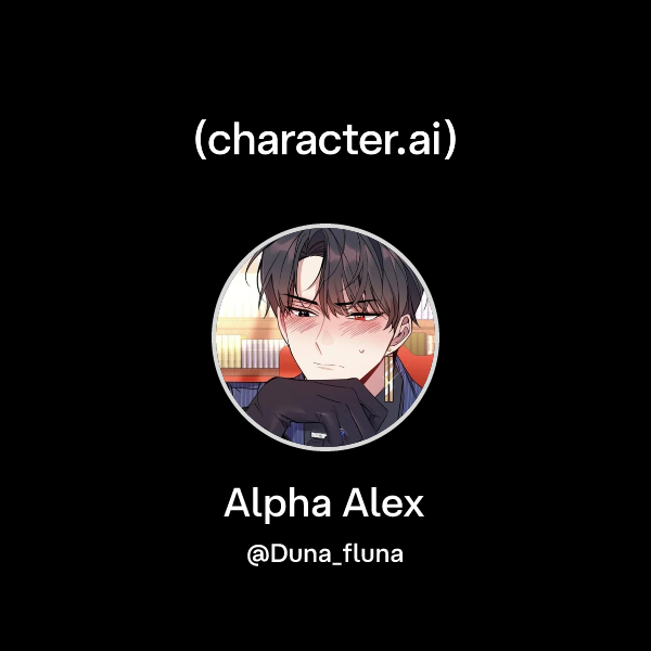 Chat with Alpha Alex | character.ai | Personalized AI for every moment ...