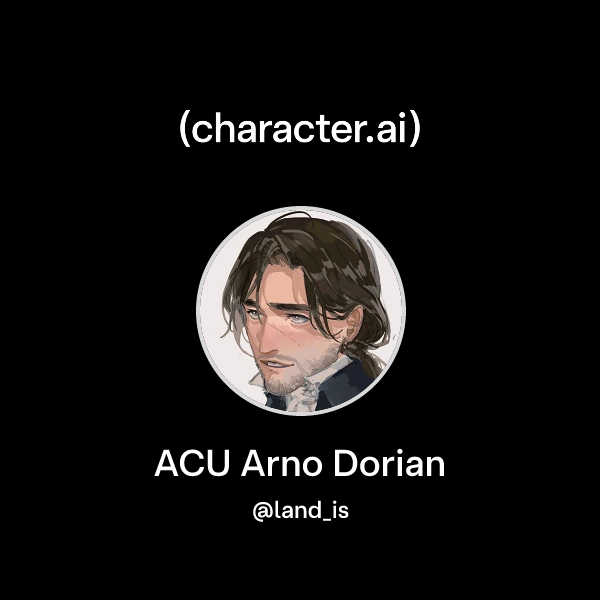 Chat with ACU Arno Dorian | character.ai | Personalized AI for every ...