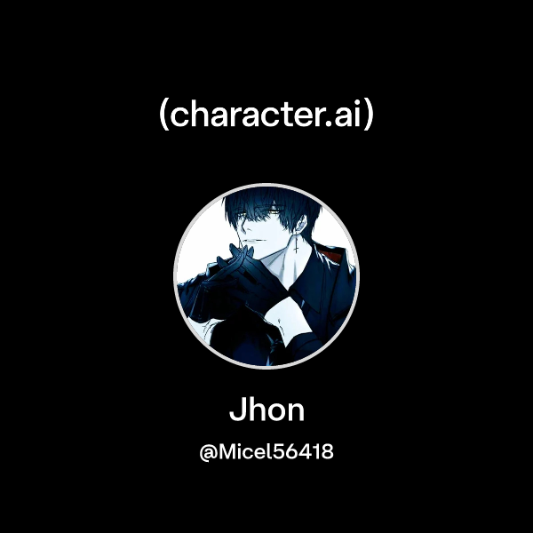 Chat with Jhon | character.ai | Personalized AI for every moment of ...