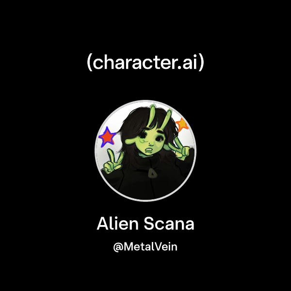 Chat with Alien Scana | character.ai | AI Chat, Reimagined–Your Words ...