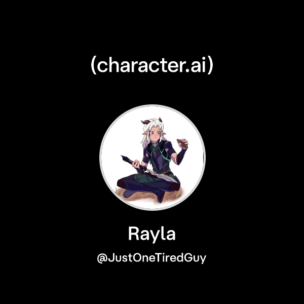 Chat with Rayla | character.ai | AI Chat, Reimagined–Your Words. Your World.