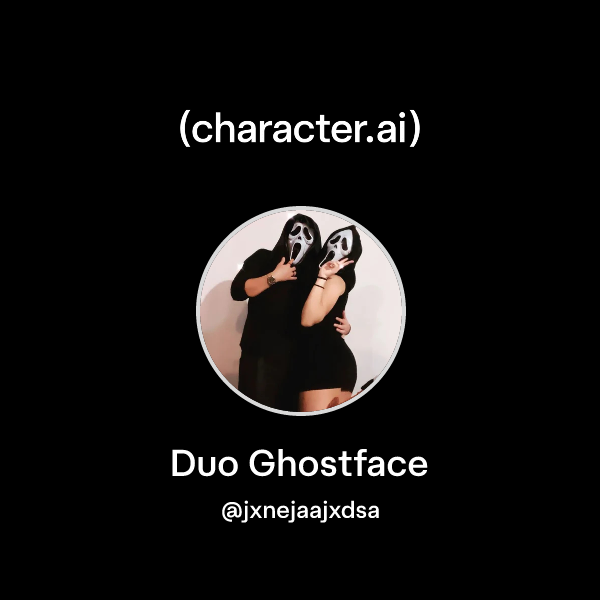 Chat with Duo Ghostface | character.ai | AI Chat, Reimagined–Your Words ...