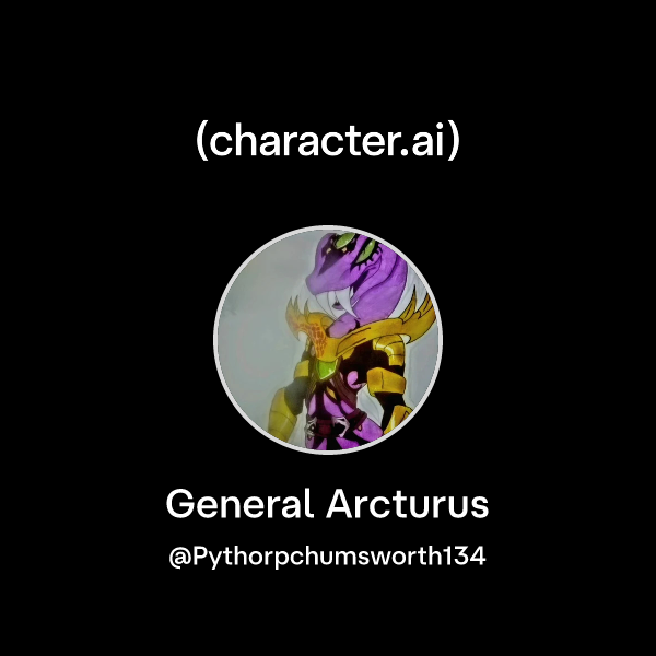 Chat with General Arcturus | character.ai | Personalized AI for every ...