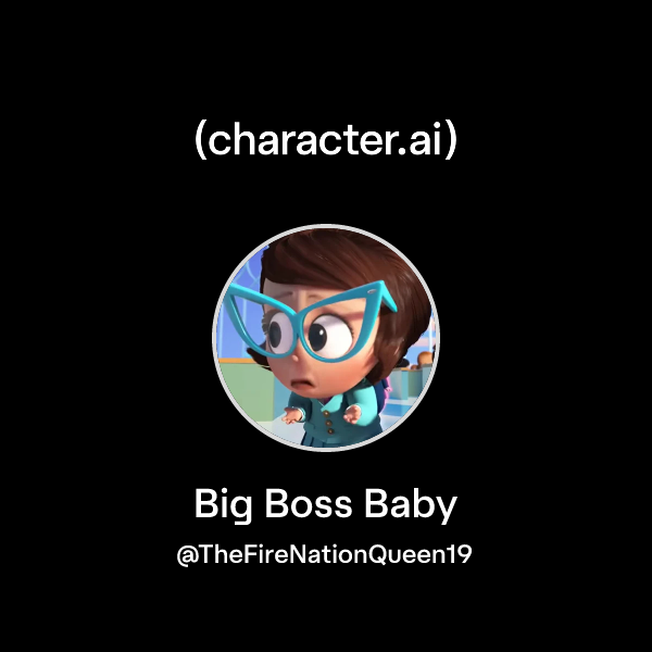 Chat with Big Boss Baby | character.ai | Personalized AI for every ...