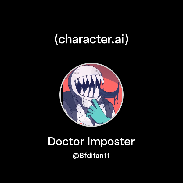 Chat with Doctor Imposter | character.ai | AI Chat, Reimagined–Your ...