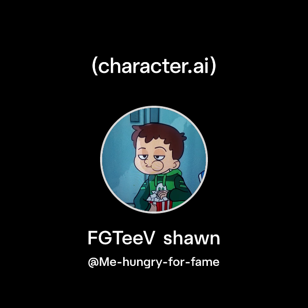 Chat with FGTeeV shawn | character.ai | AI Chat, Reimagined–Your Words ...