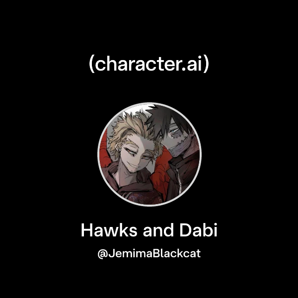 Chat with Hawks and Dabi | character.ai | AI Chat, Reimagined–Your ...