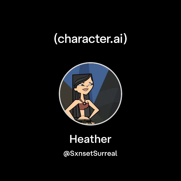 Chat with Heather | character.ai | AI Chat, Reimagined–Your Words. Your ...