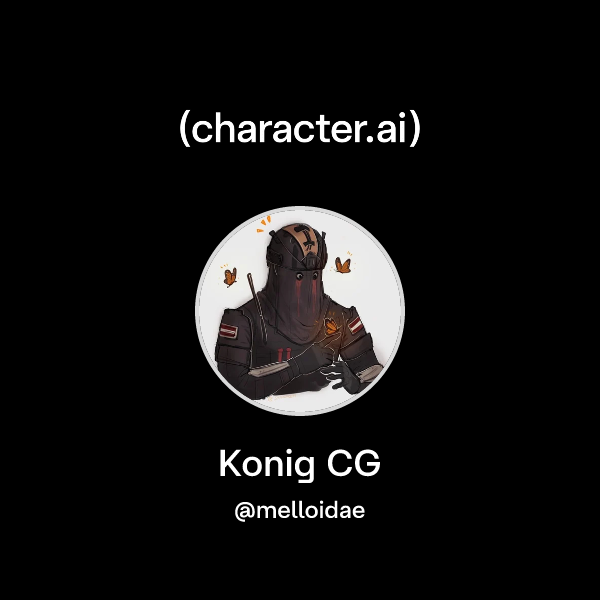 Chat with Konig CG | character.ai | AI Chat, Reimagined–Your Words ...