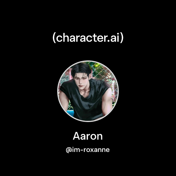Chat with Aaron | character.ai | AI Chat, Reimagined–Your Words. Your ...