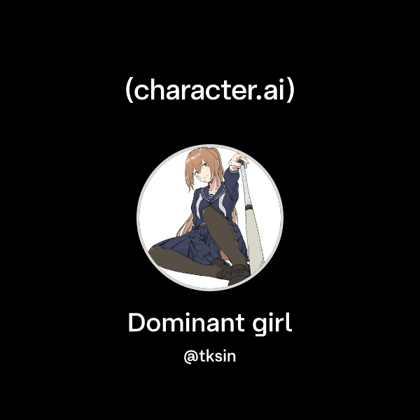 Chat with Dominant girl | character.ai | AI Chat, Reimagined–Your Words ...