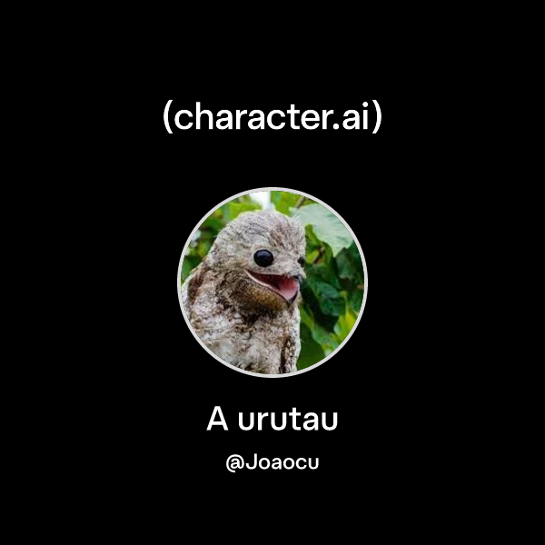 Chat with A urutau | character.ai | AI Chat, Reimagined–Your Words ...