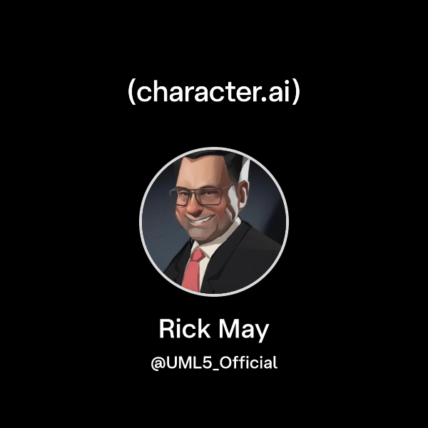 Chat with Rick May | character.ai | Personalized AI for every moment of ...