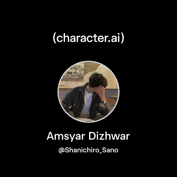 Chat with Amsyar Dizhwar | character.ai | AI Chat, Reimagined–Your ...