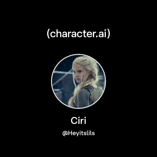 Chat with Ciri | character.ai | Personalized AI for every moment of ...